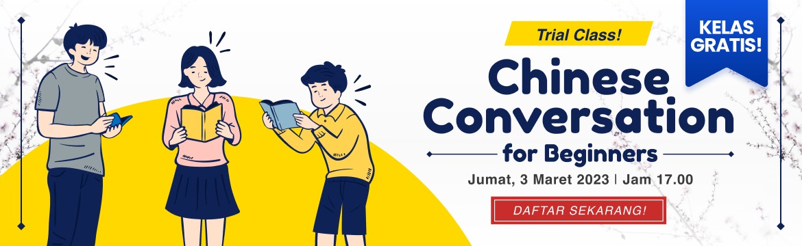 Free Trial Class Chinese Conversation - Universitas123