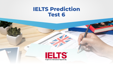IELTS Prediction Test 6 - Universitas123